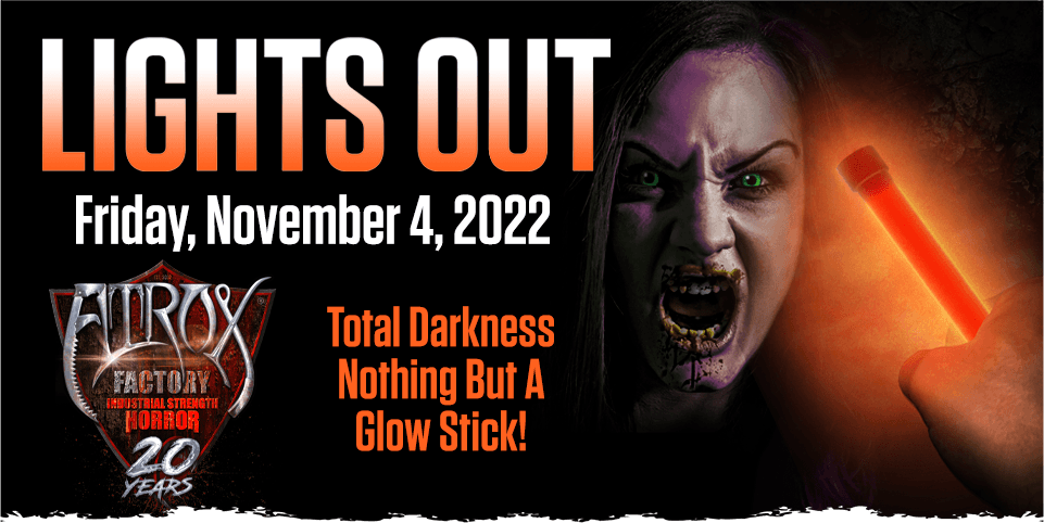 Lights Out – Atrox Factory